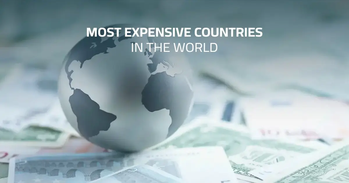 Top 10 Most Expensive Countries in the World 2025