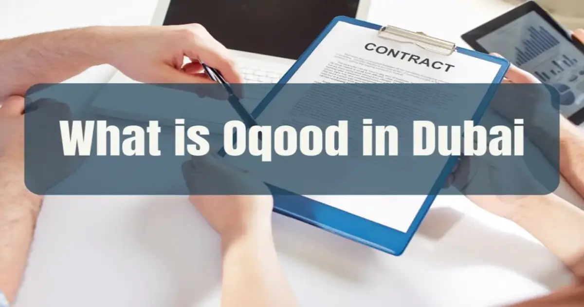 What is Oqood in Dubai – A Comprehensive Guide